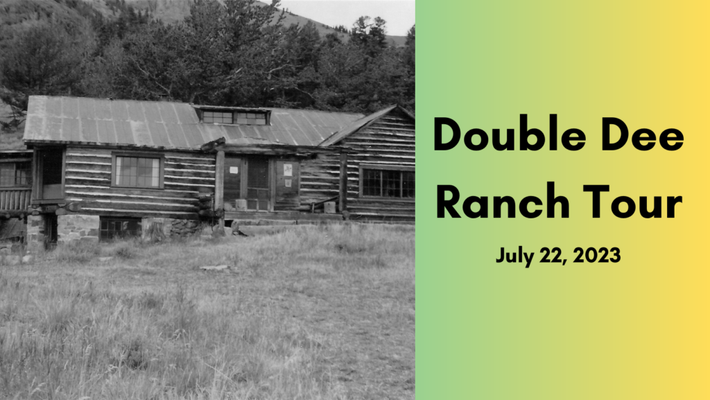 Double Dee Dude Ranch Tour – Meeteetse Museums